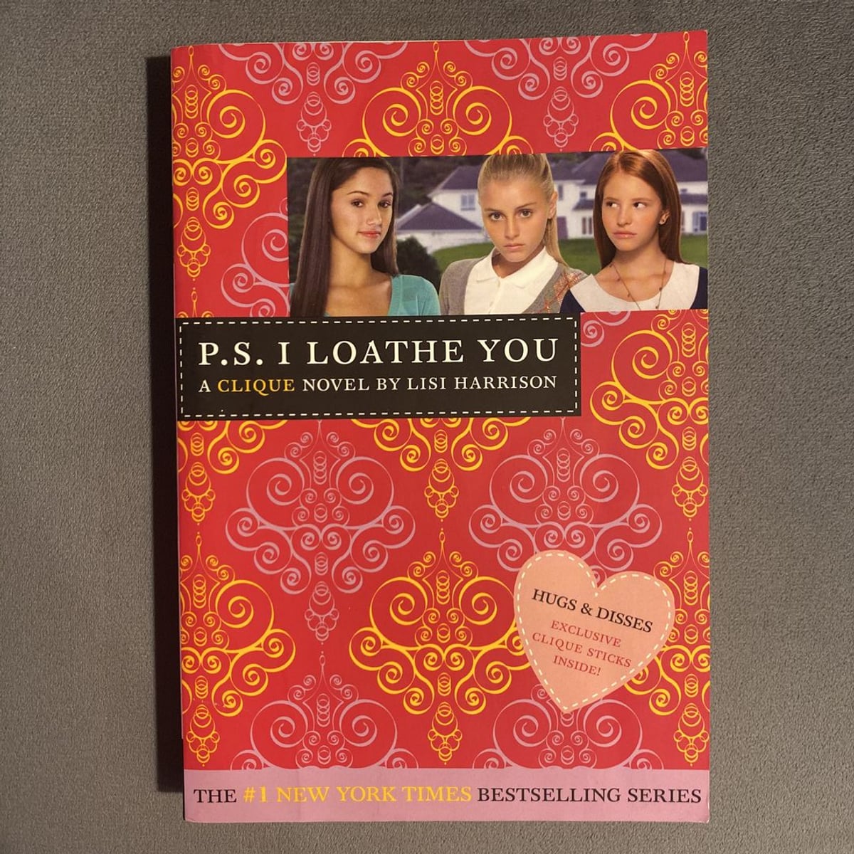 P. S. I Loathe You by Lisi Harrison