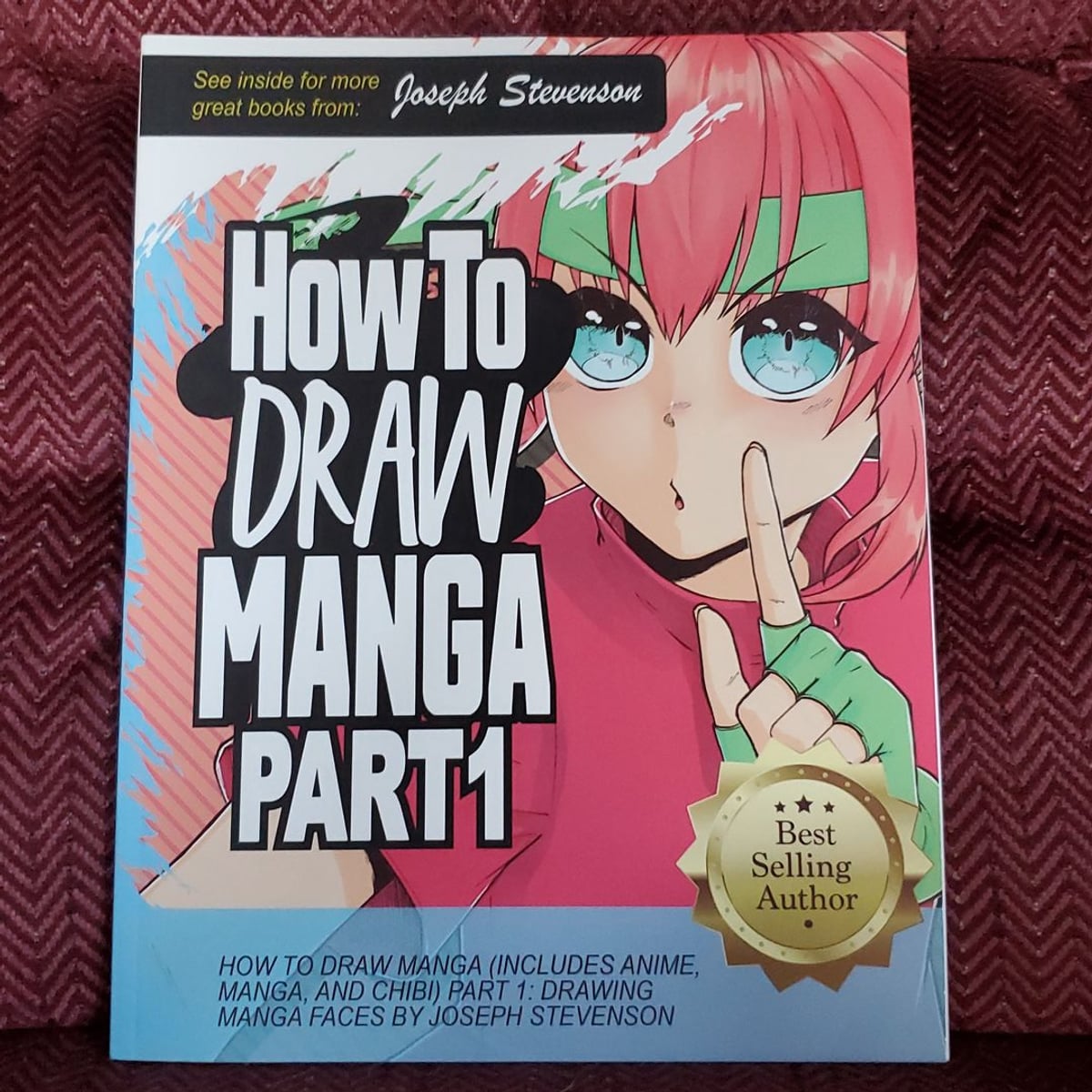 How to Draw Manga Part 1 by Joseph Stevenson