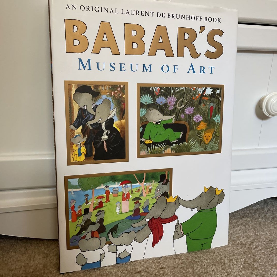 Babar's Museum of Art by Laurent de Brunhoff, Hardcover | Pangobooks