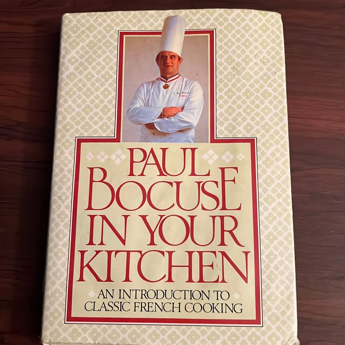 Paul Bocuse in Your Kitchen by Paul Bocuse, Hardcover | Pangobooks