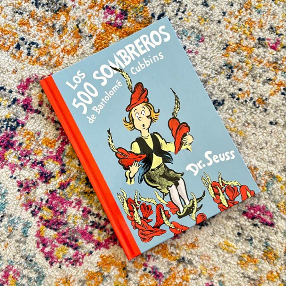 The 500 Hats of Bartholomew Cubbins by Seuss
