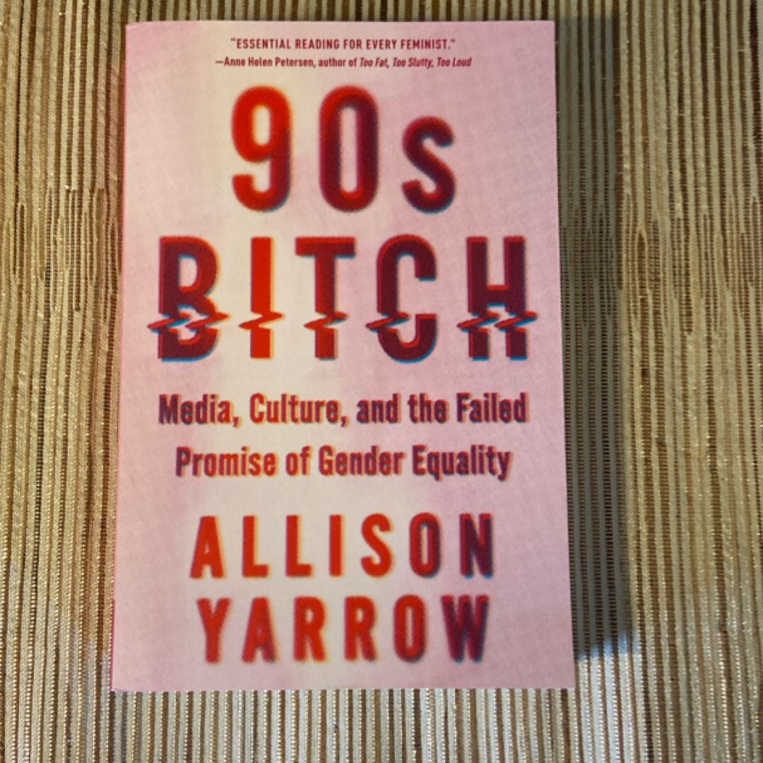 90s Bitch by Allison Yarrow, Paperback | Pangobooks