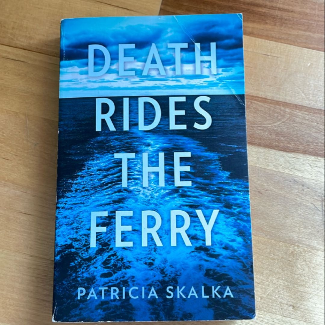 Death Rides The Ferry by Patricia Skalka , Paperback | Pangobooks