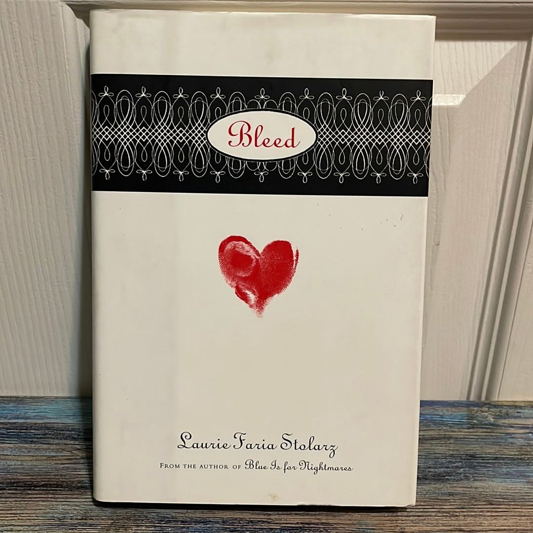 Bleed by Laurie Faria Stolarz