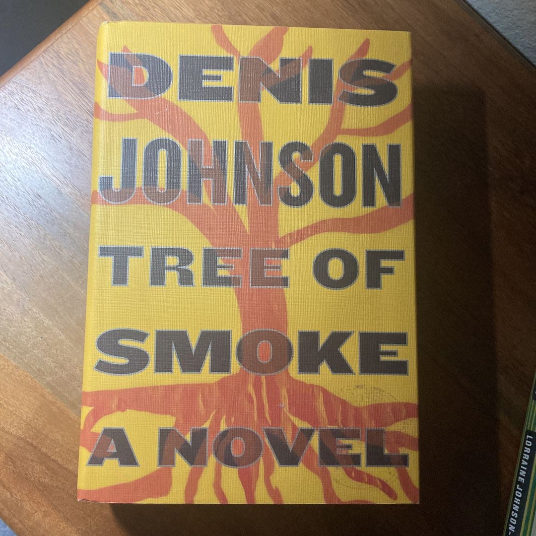 Tree of Smoke by Denis Johnson