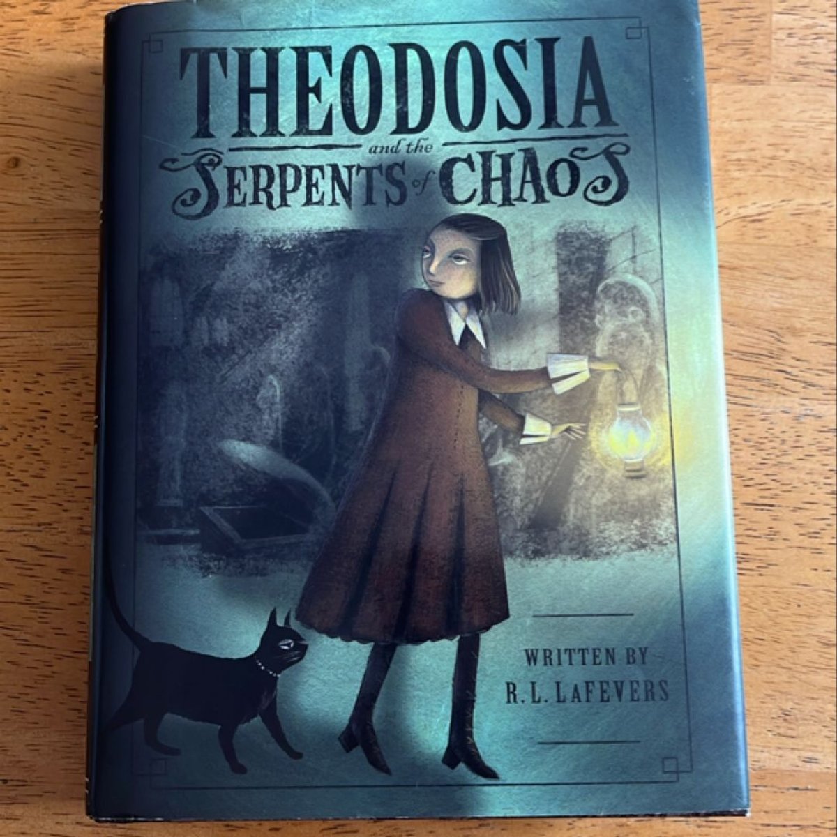 Theodosia and the Serpents of Chaos by R. L. LaFevers