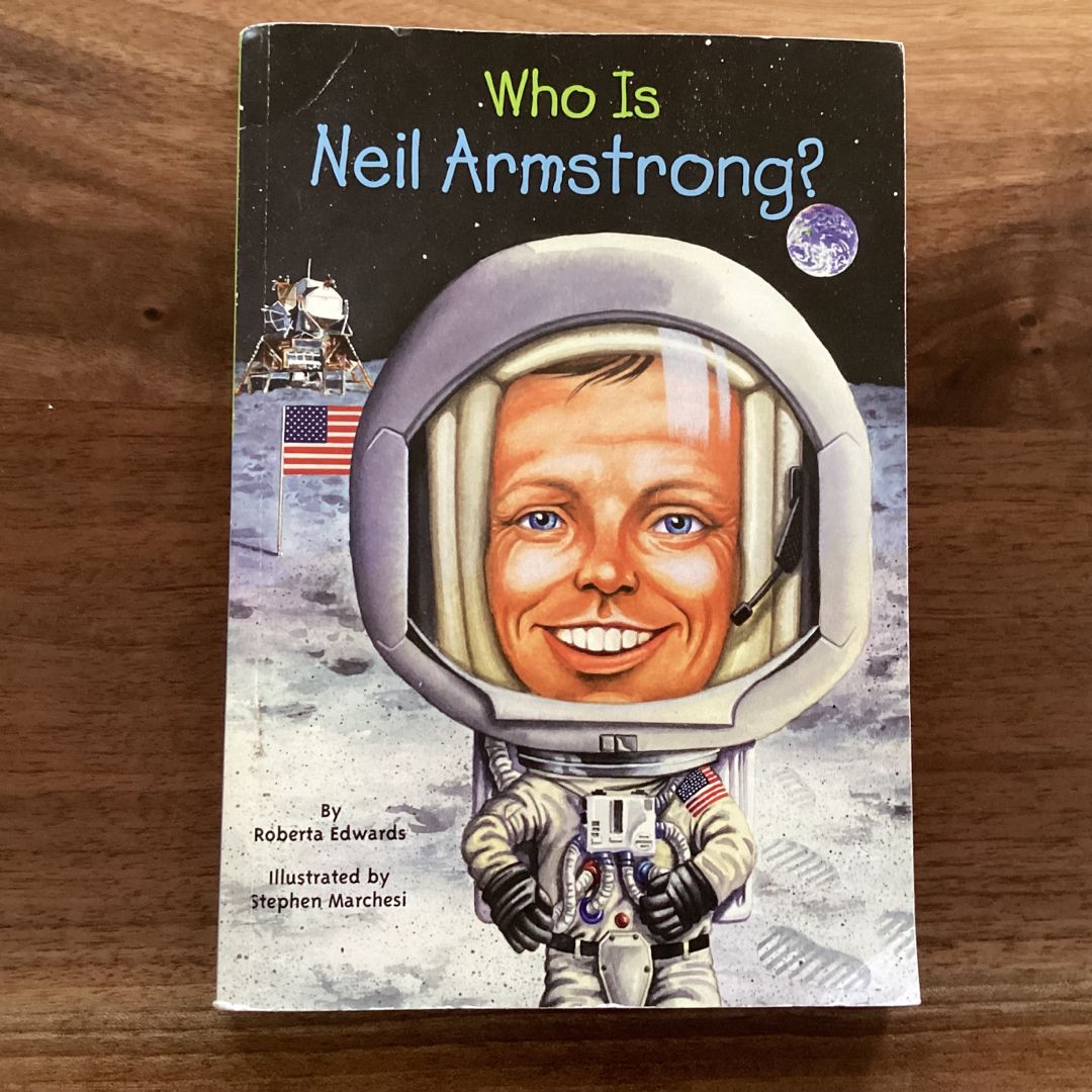 Who Was Neil Armstrong? by Roberta Edwards, Who HQ