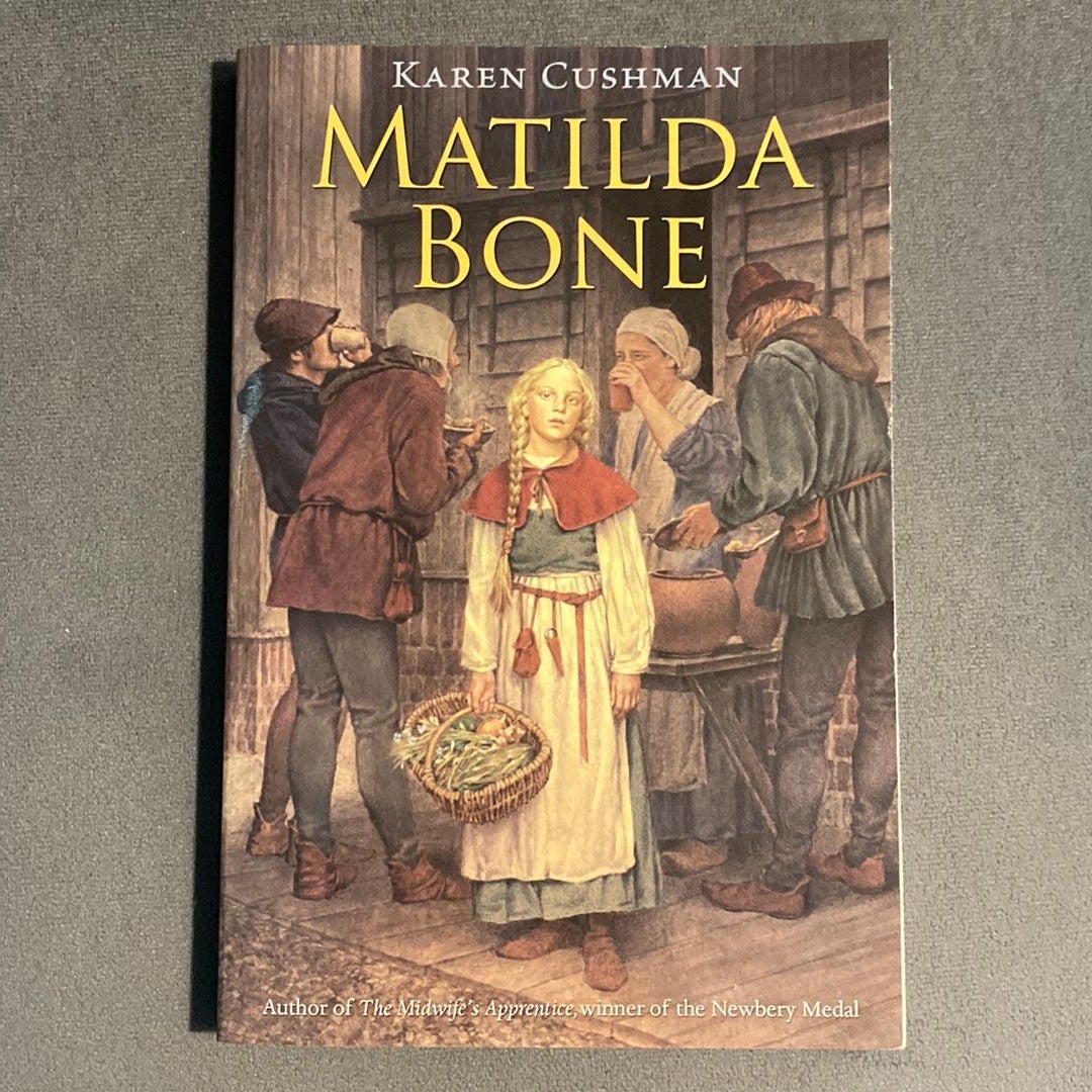 Matilda Bone by Karen Cushman