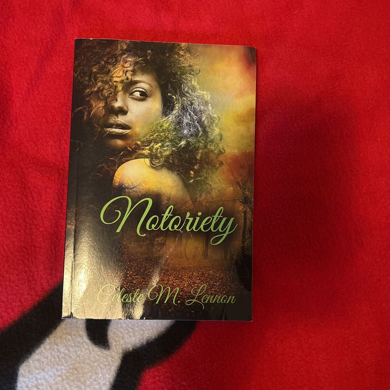 Notoriety
