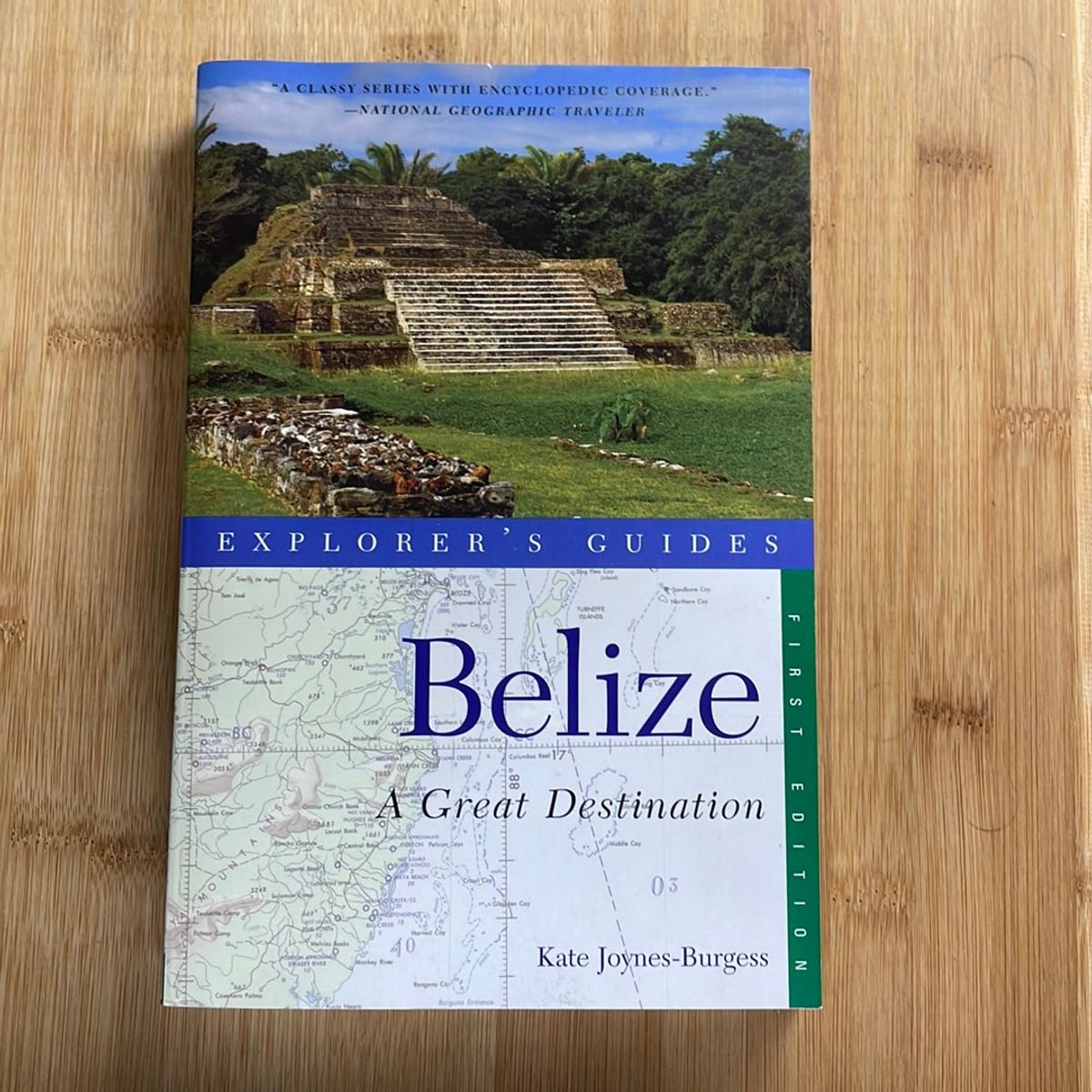 Explorer's Guide Belize by Kate Joynes-Burgess