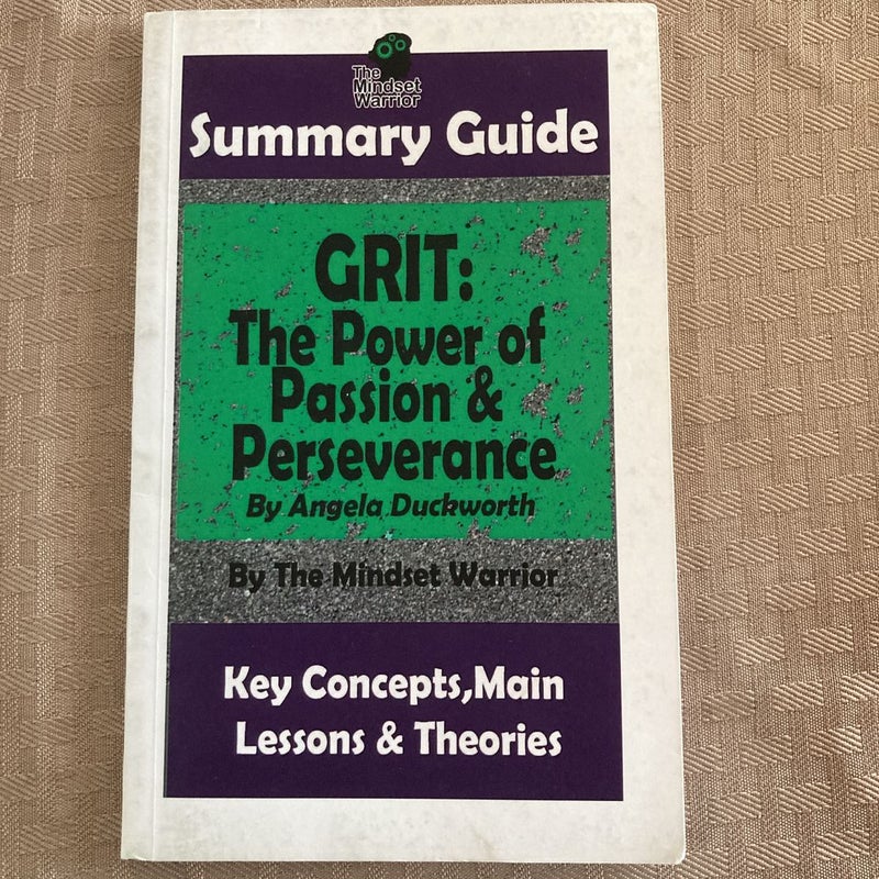 SUMMARY: Grit: the Power of Passion and Perseverance: by Angela ...