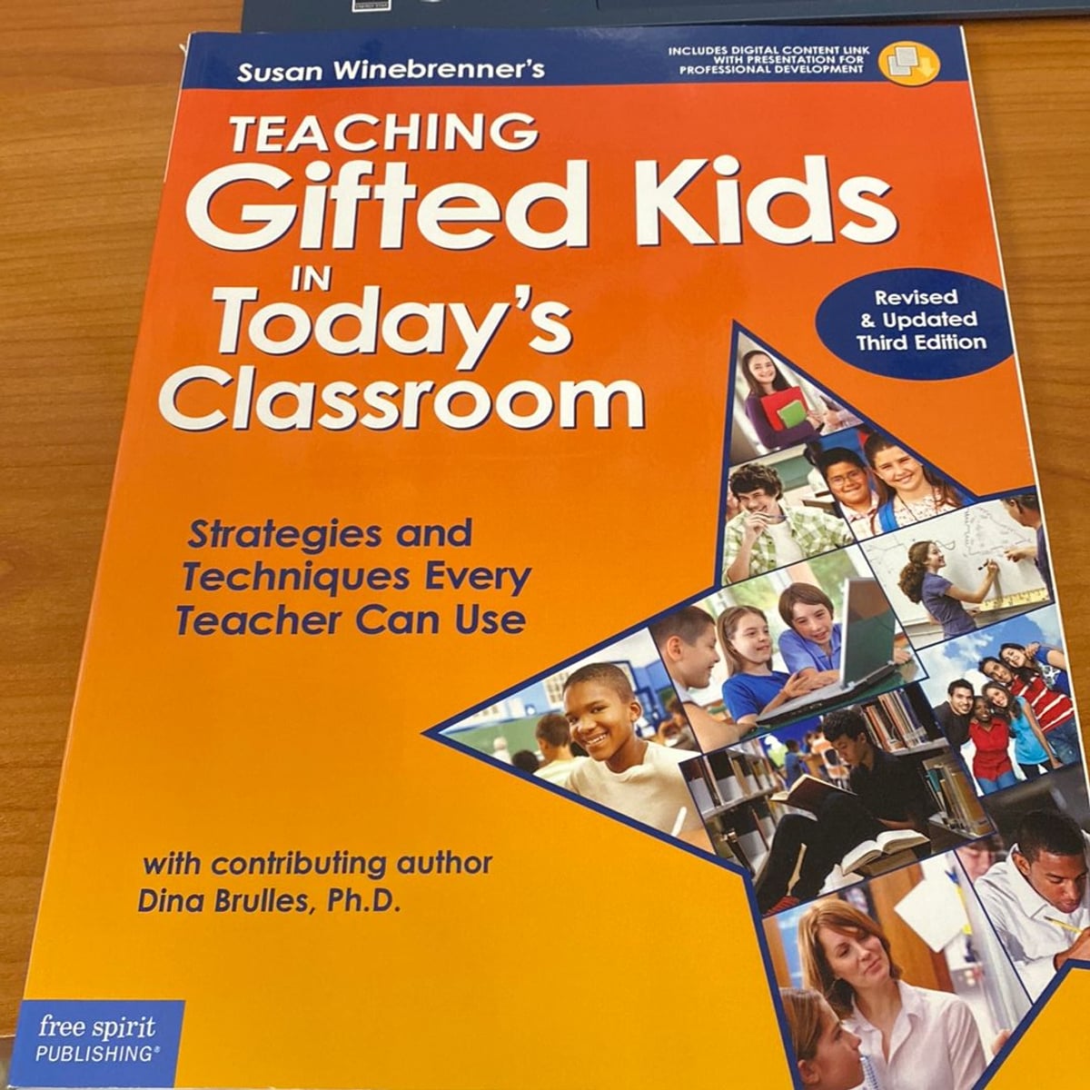 Teaching Gifted Kids in Today's Classroom by Susan Winebrenner, Dina ...