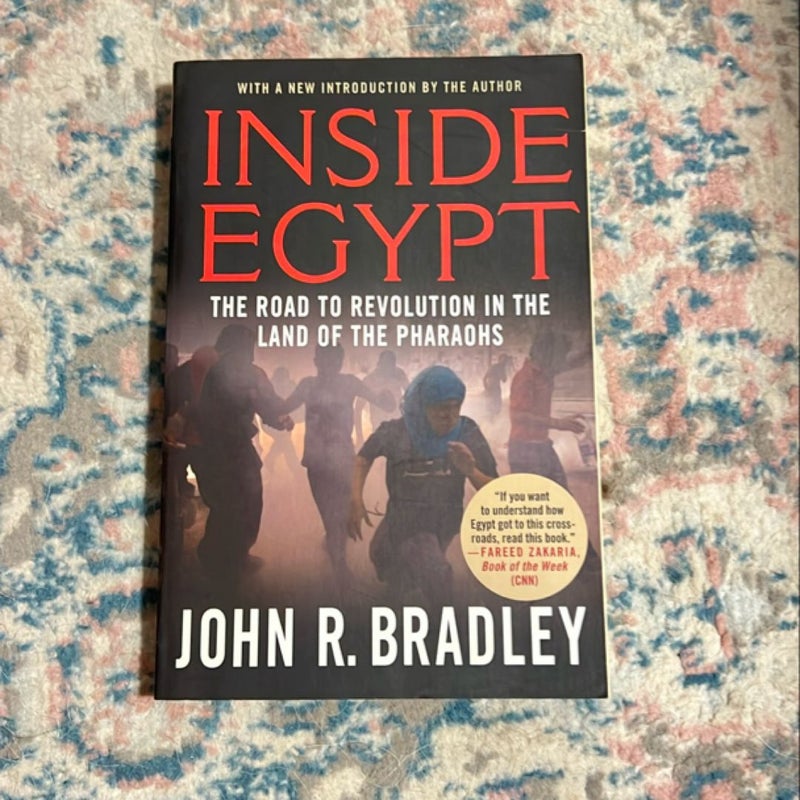 Inside Egypt by John R. Bradley