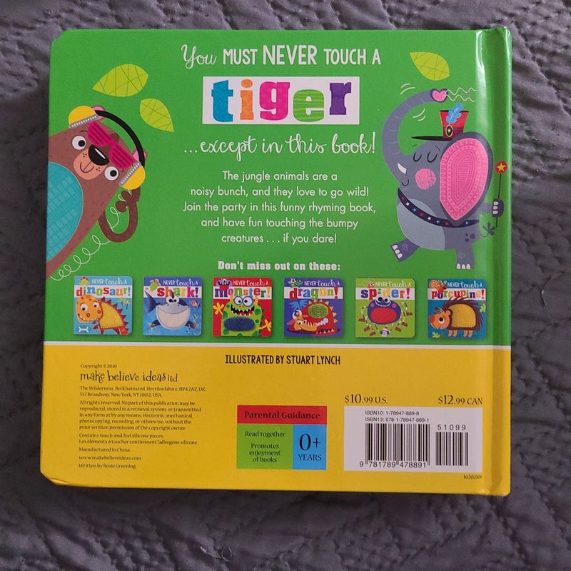 Never Touch a Tiger! by Rosie Greening, Hardcover | Pangobooks