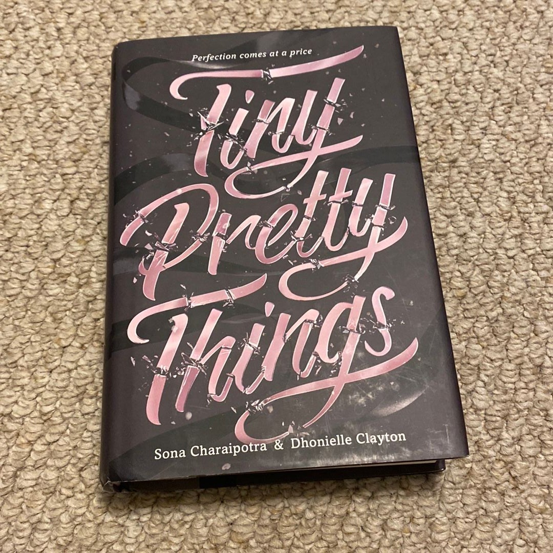 Tiny Pretty Things by Sona Charaipotra, Hardcover | Pangobooks