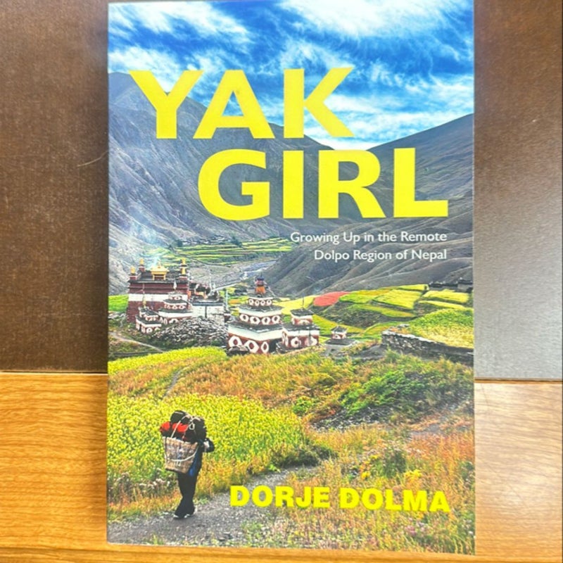 Yak Girl by Dorje Dolma