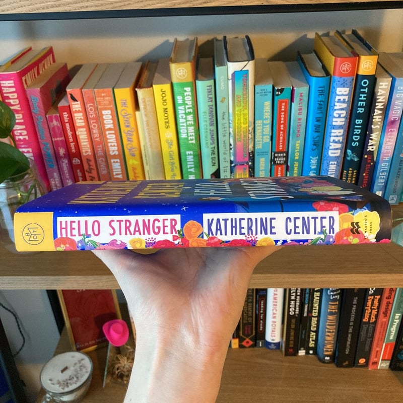 Hello Stranger by Katherine Center, Hardcover | Pangobooks