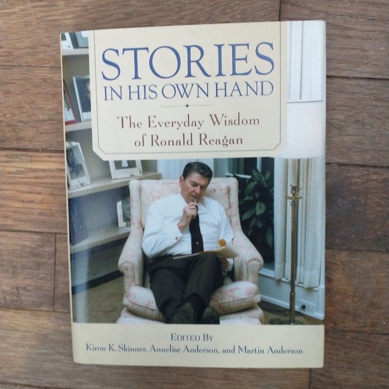 Stories in His Own Hand by George P. Shultz