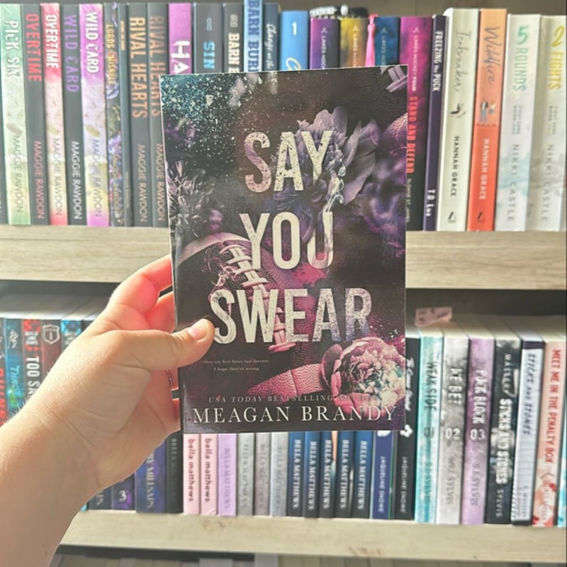 Say You Swear by Meagan Brandy, Paperback | Pangobooks