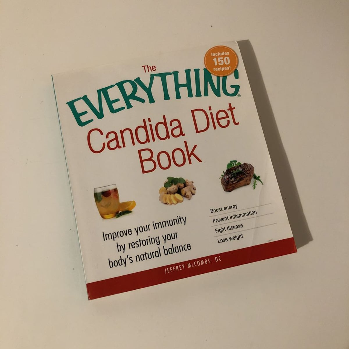 The Everything Candida Diet Book by Jeffrey McCombs