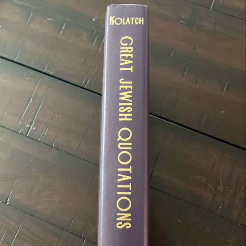 Great Jewish Quotations by Alfred J. Kolatch