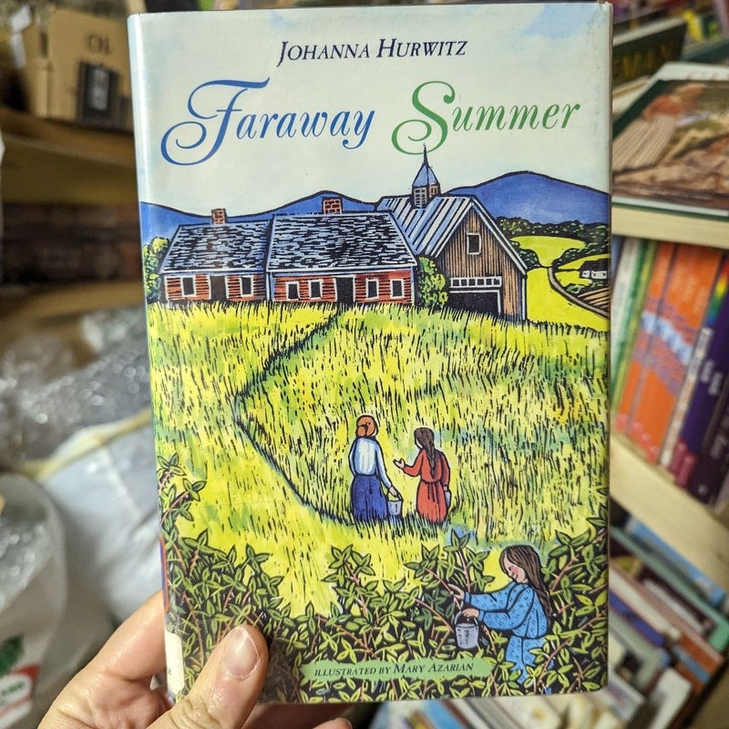 Faraway Summer by Johanna Hurwitz
