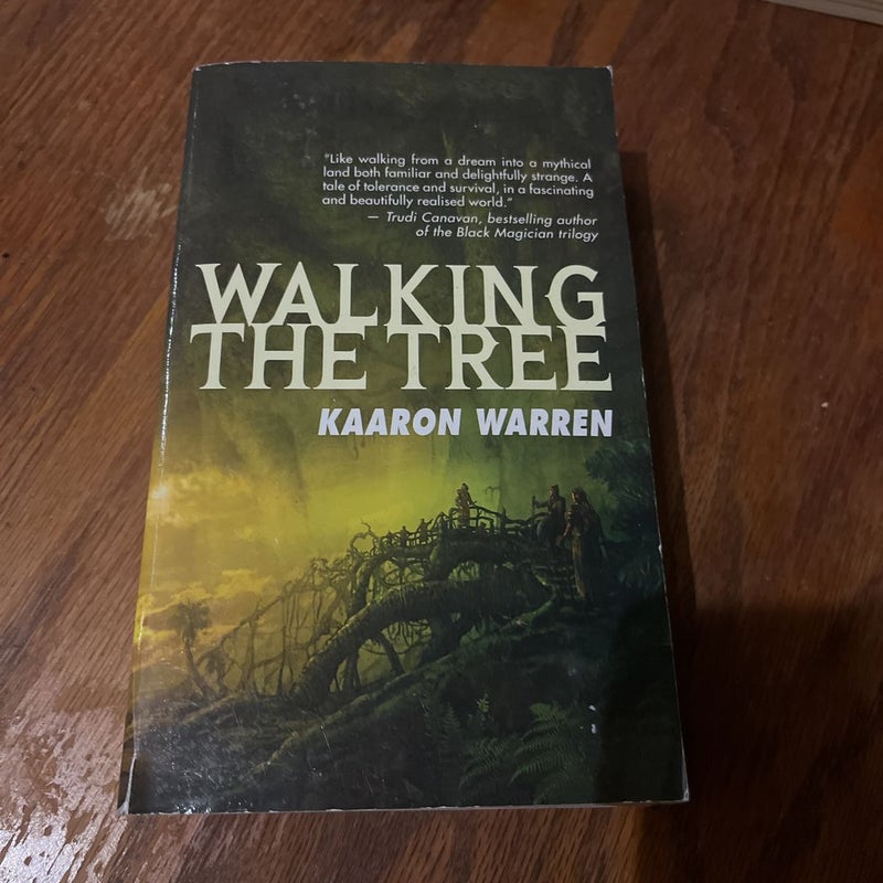 Walking the Tree by Kaaron Warren