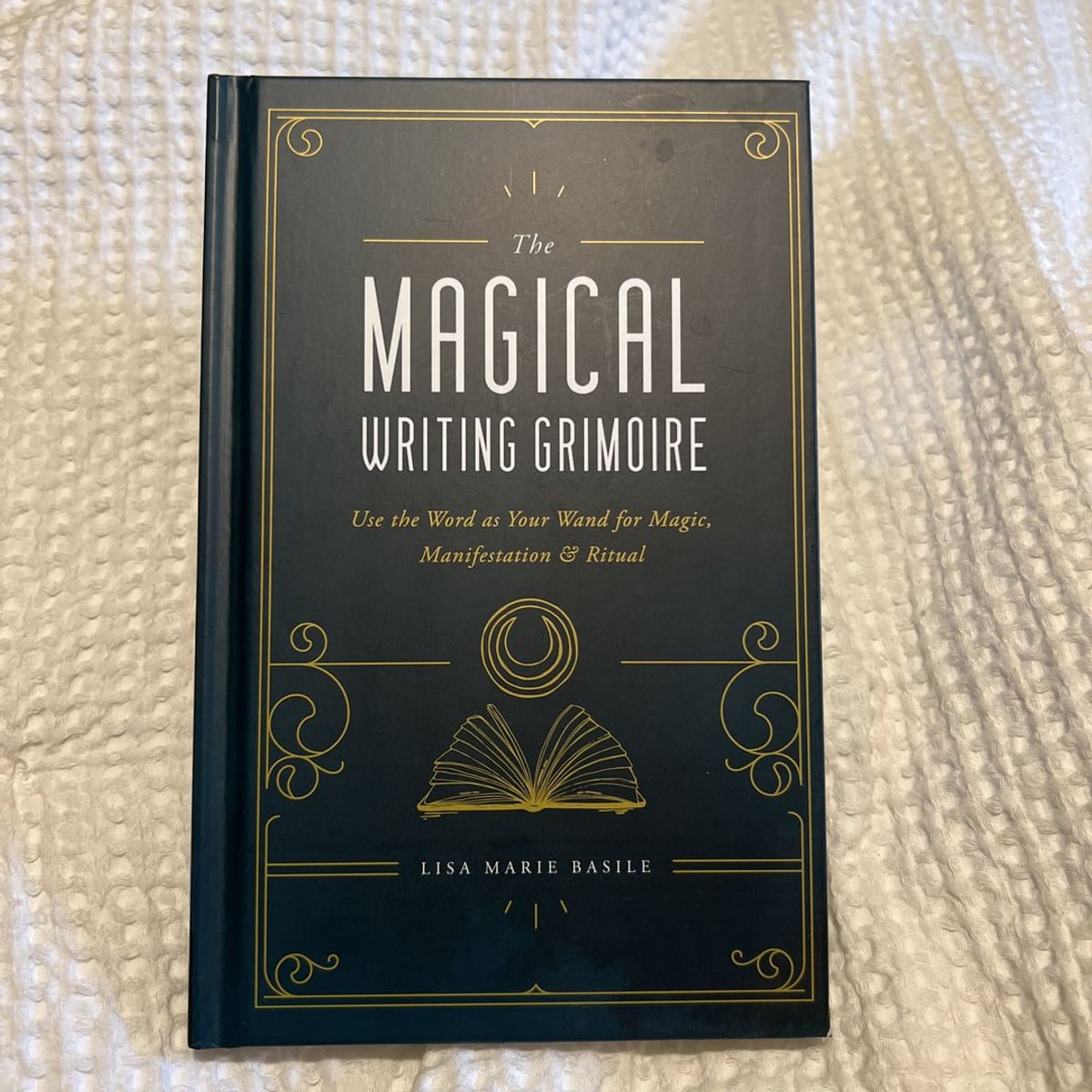 The Magical Writing Grimoire by Lisa Marie Basile