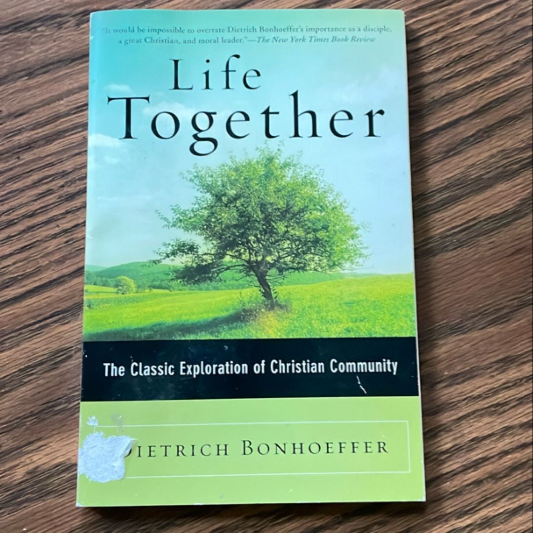 Life Together by Dietrich Bonhoeffer