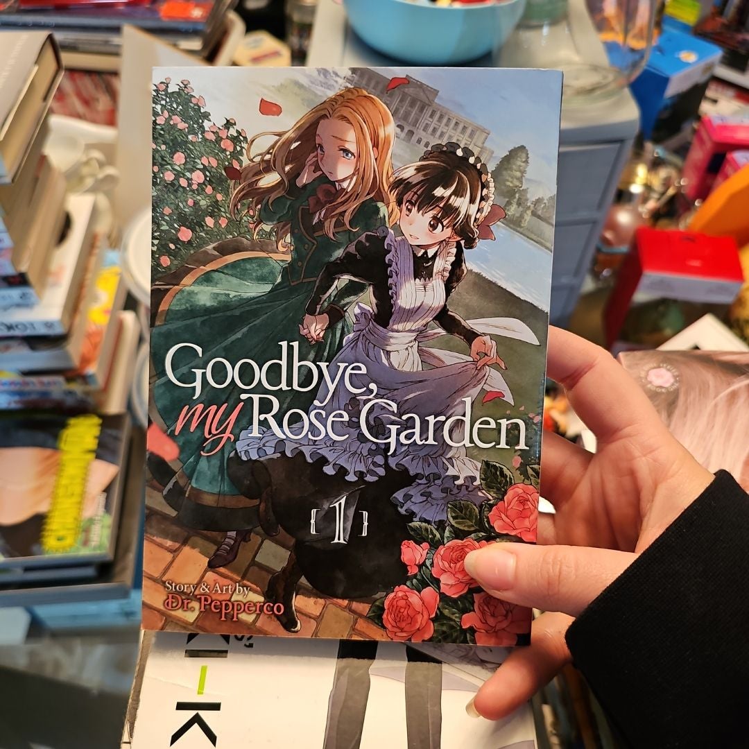 Goodbye, My Rose Garden Vol. 1 by Pepperco