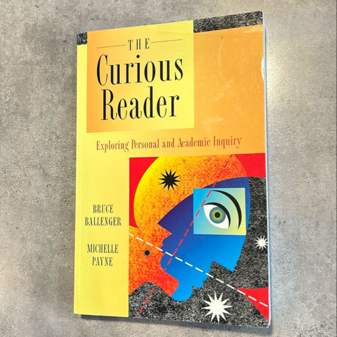 The Curious Reader by Bruce Ballenger, Michelle Payne