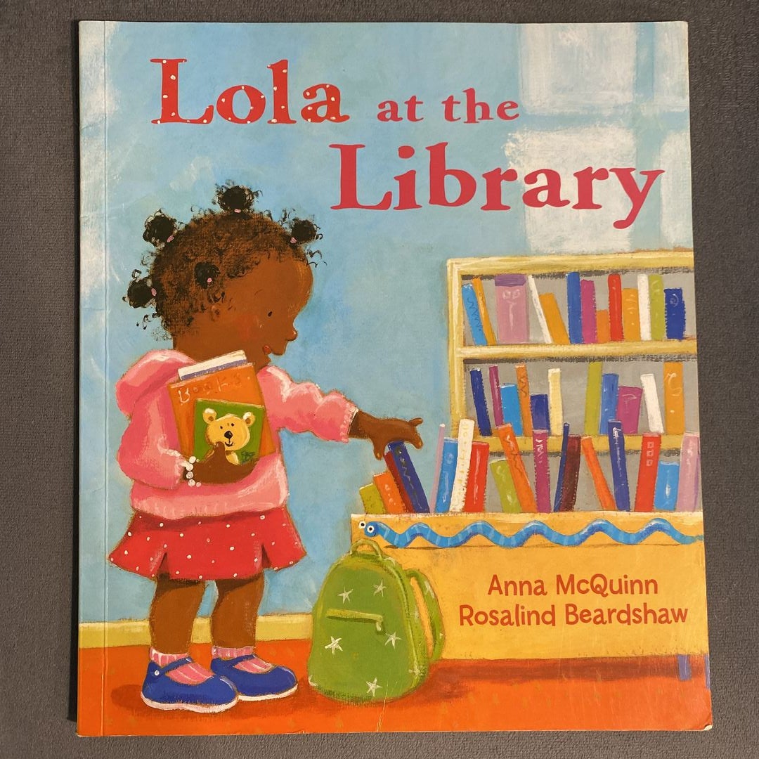 Lola at the Library by Anna McQuinn, Paperback | Pangobooks