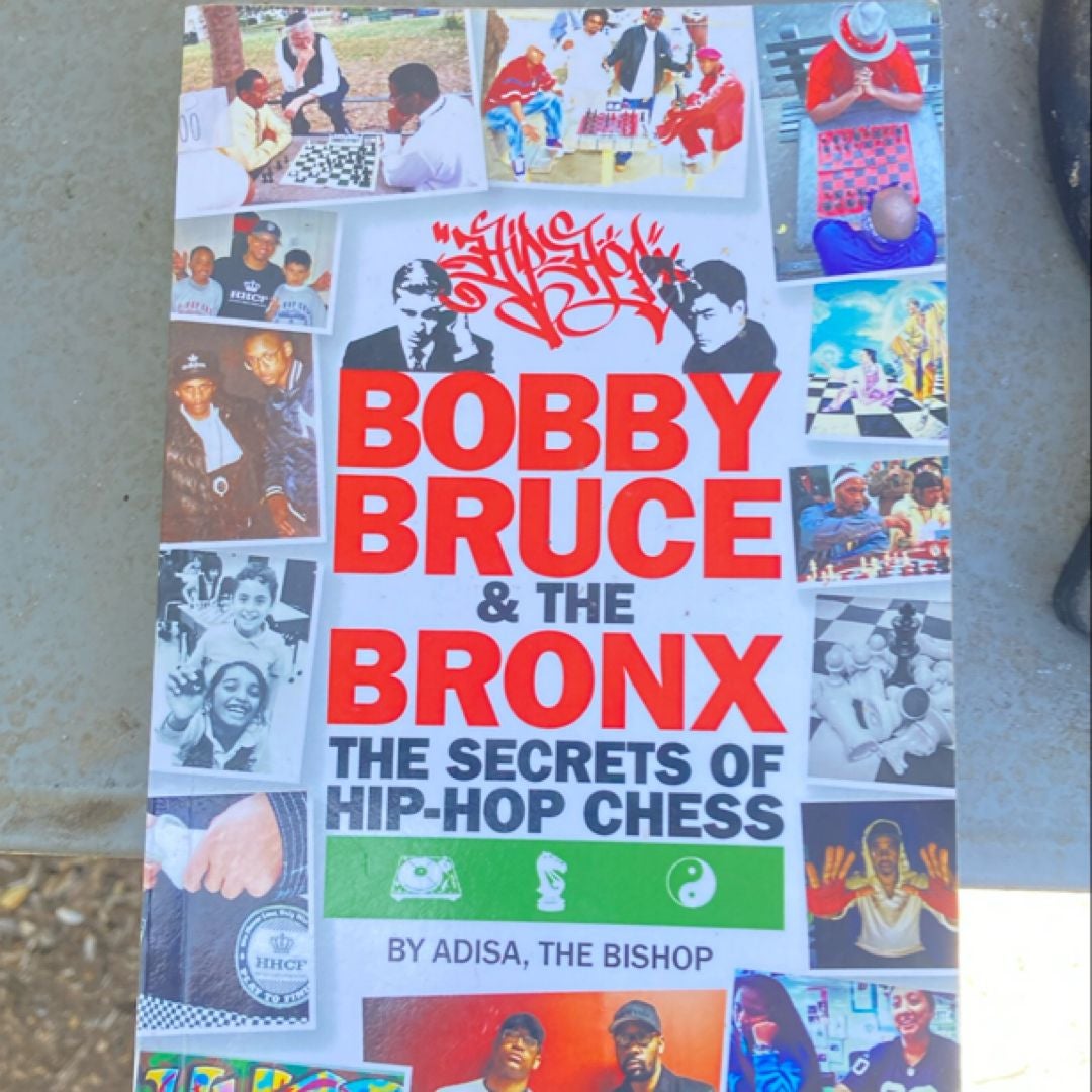 Bobby, Bruce and the Bronx by Adisa the Bishop