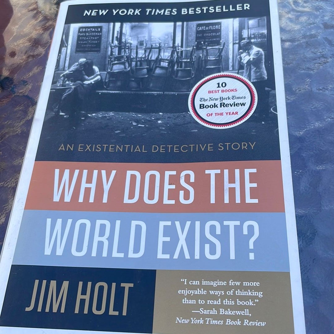 Why Does the World Exist? by Jim Holt