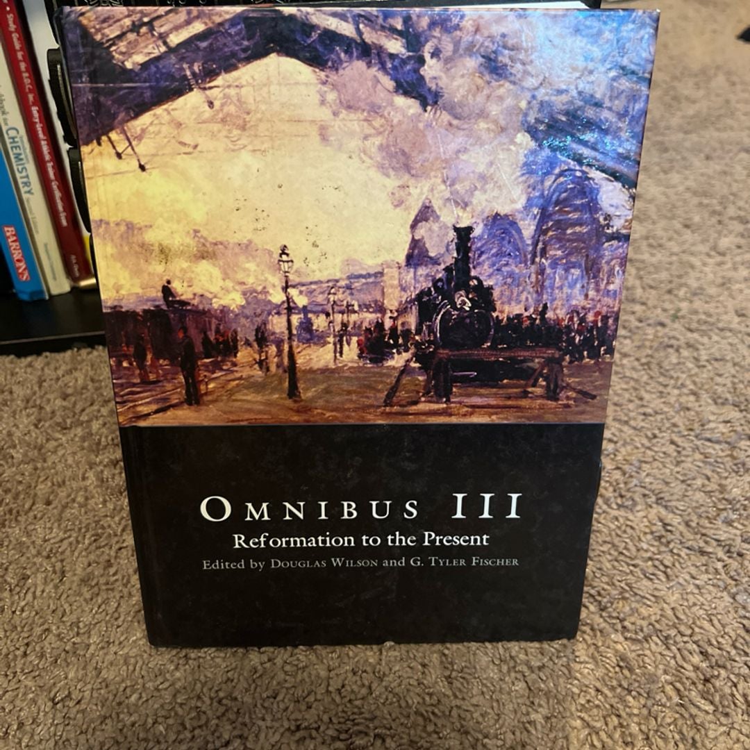 Omnibus III by Douglas Wilson, Hardcover | Pangobooks