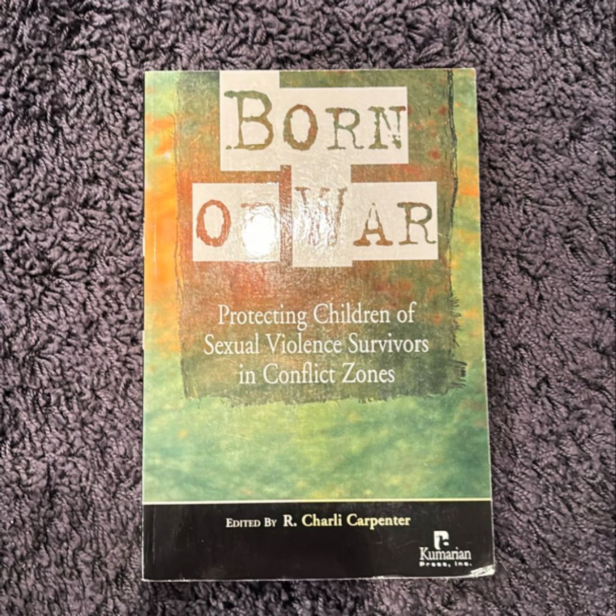 Born of War by Charli Carpenter