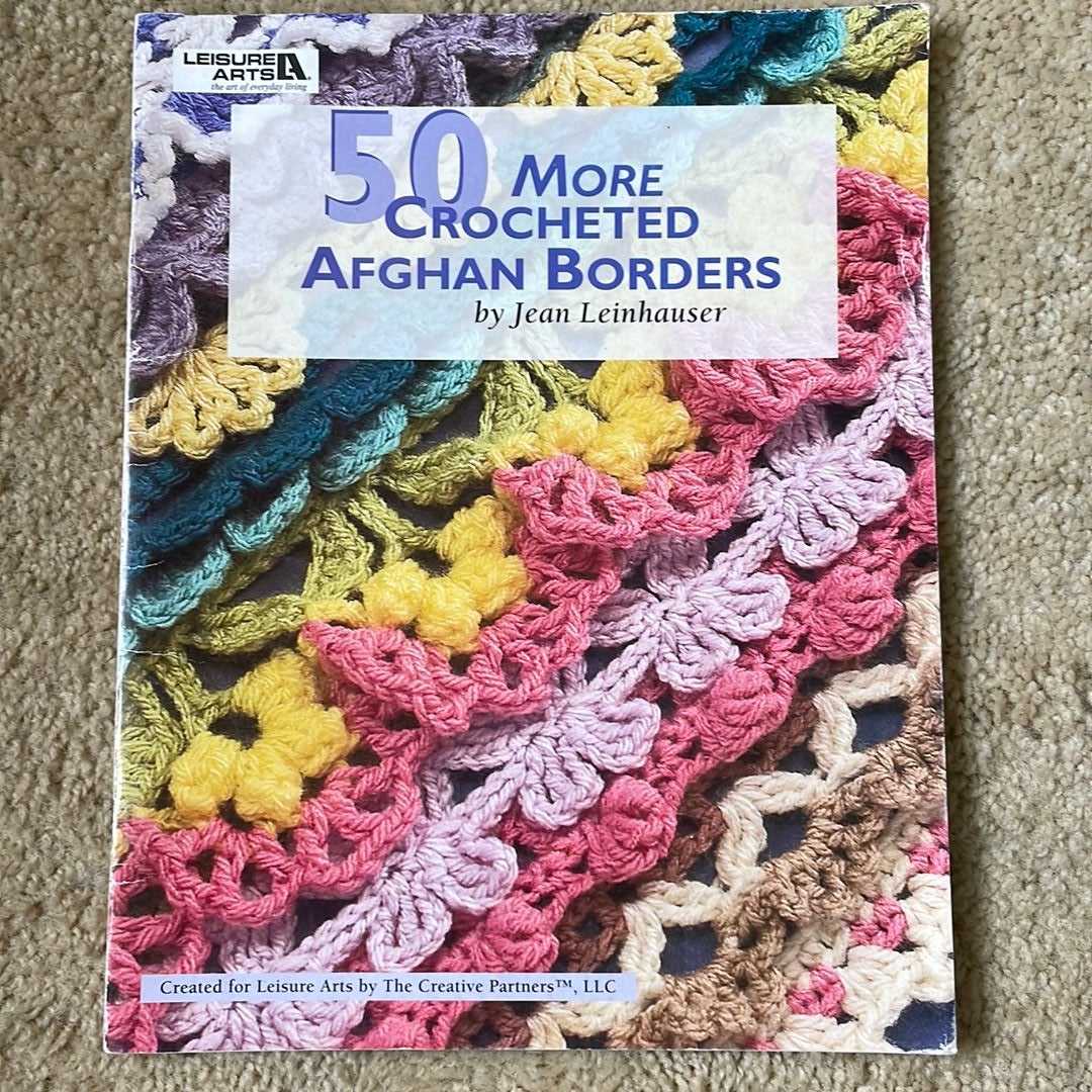 50 More Crocheted Afghan Borders by Rita Weiss