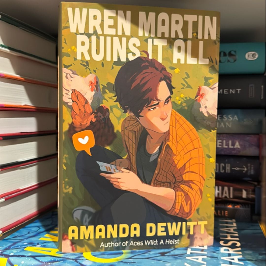 Wren Martin Ruins It All by Amanda DeWitt