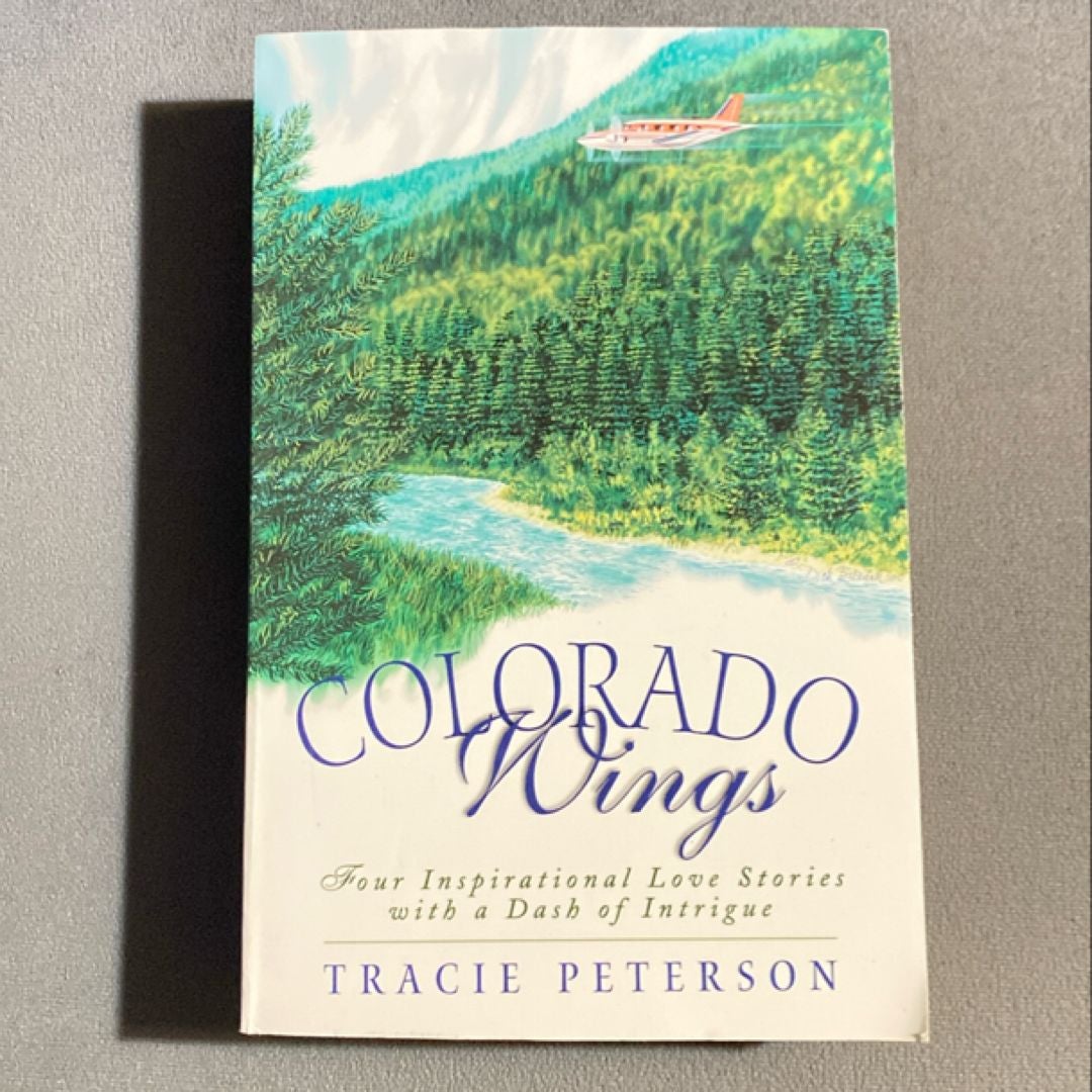 Colorado Wings by Tracie Peterson