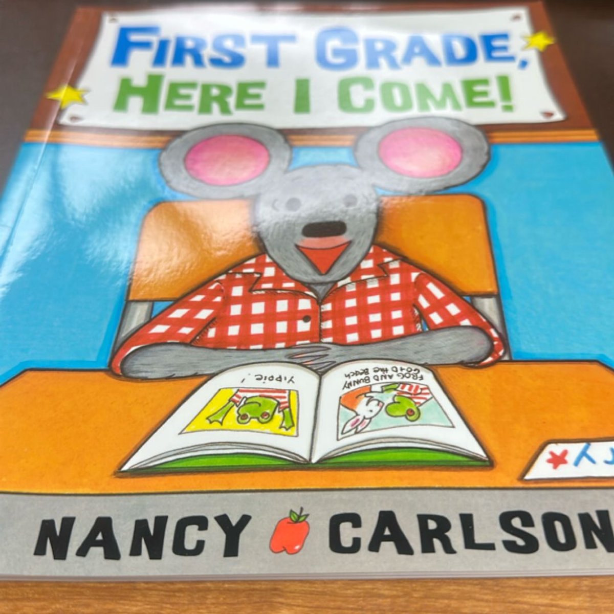 First Grade, Here I Come by Nancy Carlson