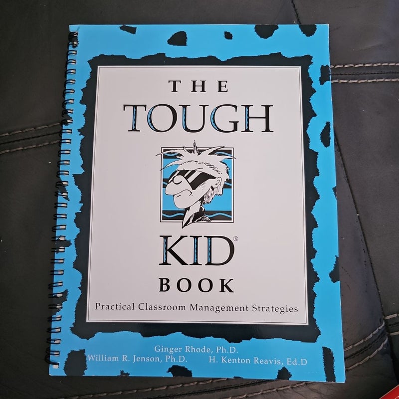 The Tough Kid Book by Ginger Rhode, William R. Jenson, H. Kenton Reavis