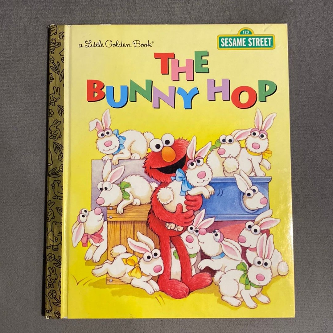 The Bunny Hop (Sesame Street) by Sarah Albee