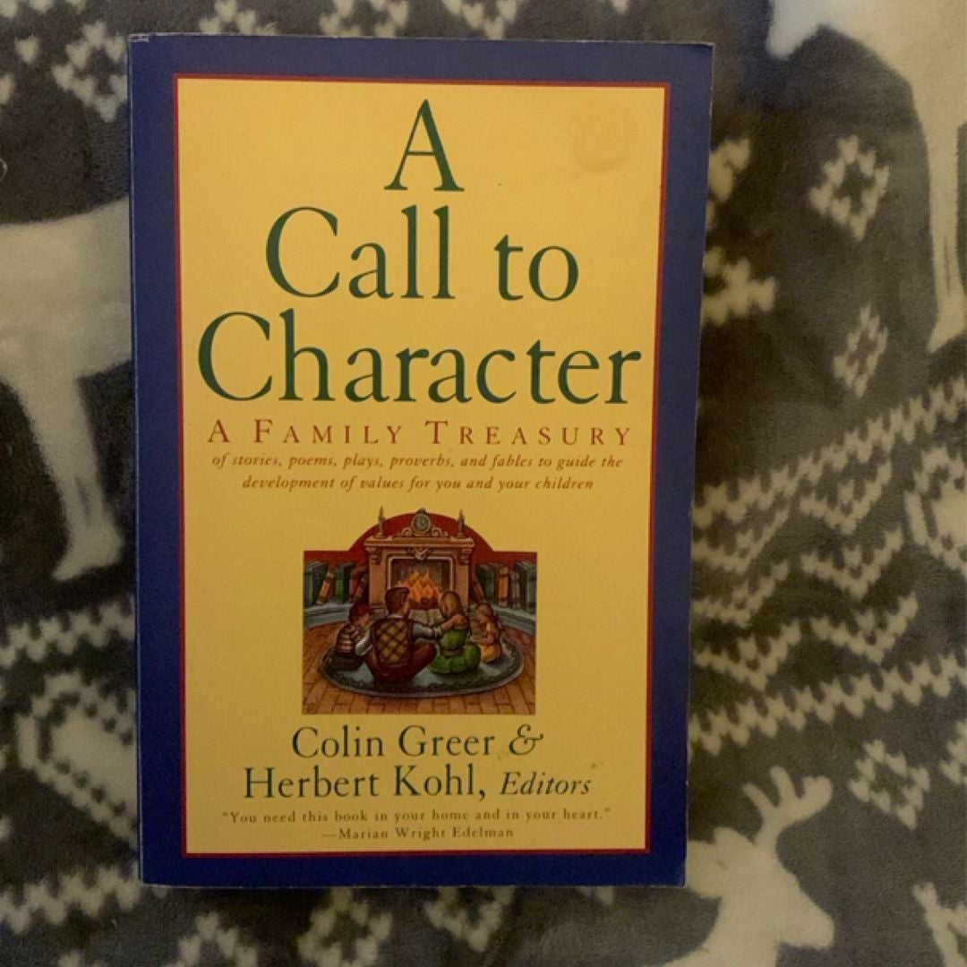 Vintage 1995 A Call to Character Paperback Book by Colin Greer ...
