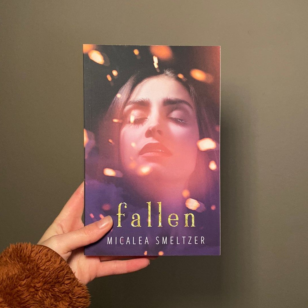 Fallen by Micalea Smeltzer