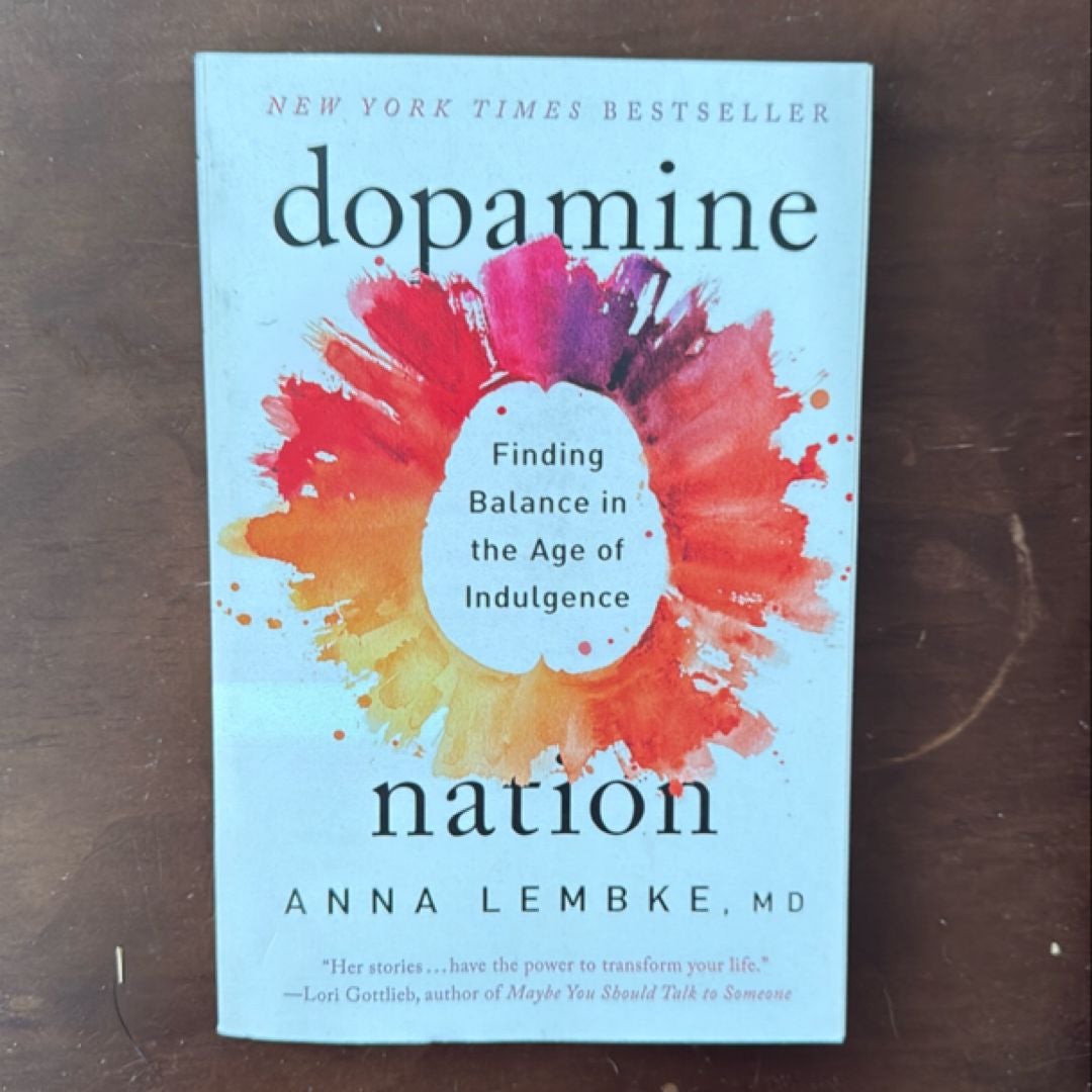 Dopamine Nation by Anna Lembke