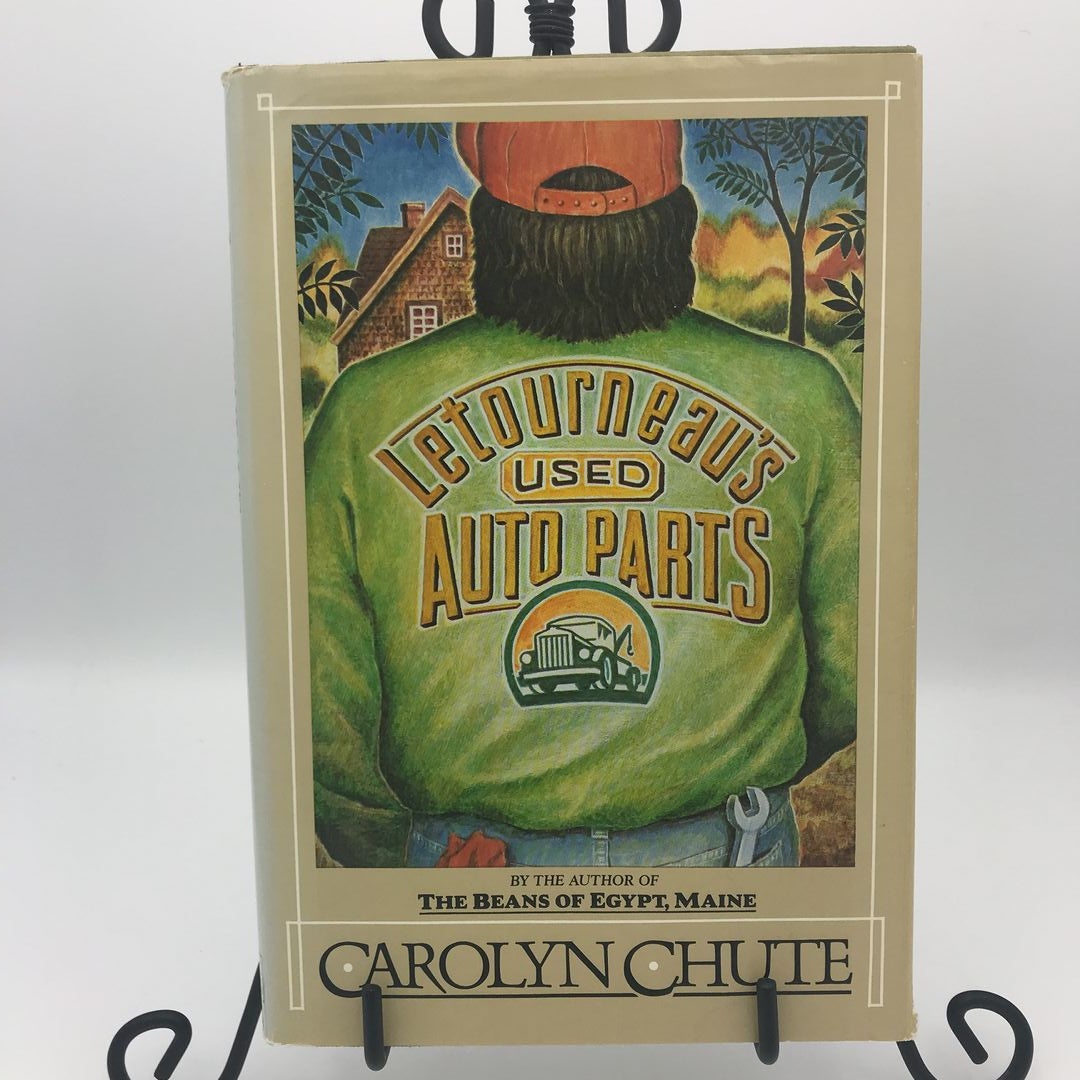Letourneau's Used Auto Parts by Carolyn Chute