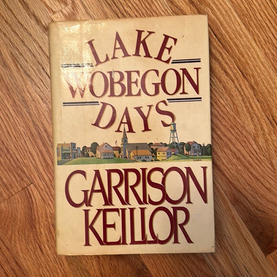 Lake Wobegon Days by Garrison Keillor
