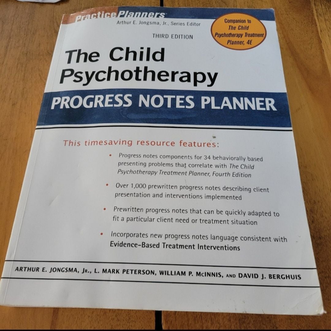 The Child Psychotherapy Progress Notes Planner by Arthur E. Jongsma, L ...
