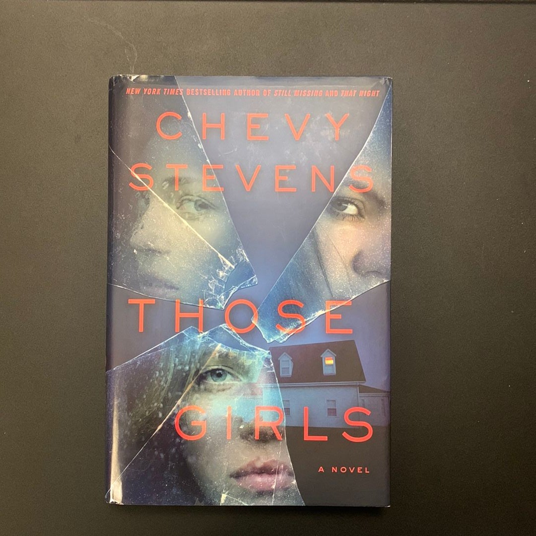 Those Girls by Chevy Stevens, Hardcover | Pangobooks