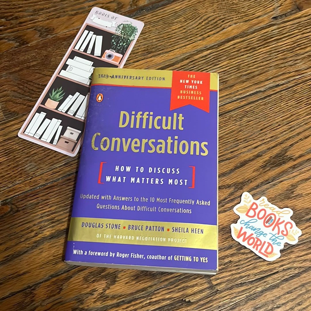 Difficult Conversations by Douglas Stone, Bruce Patton, Roger Fisher ...